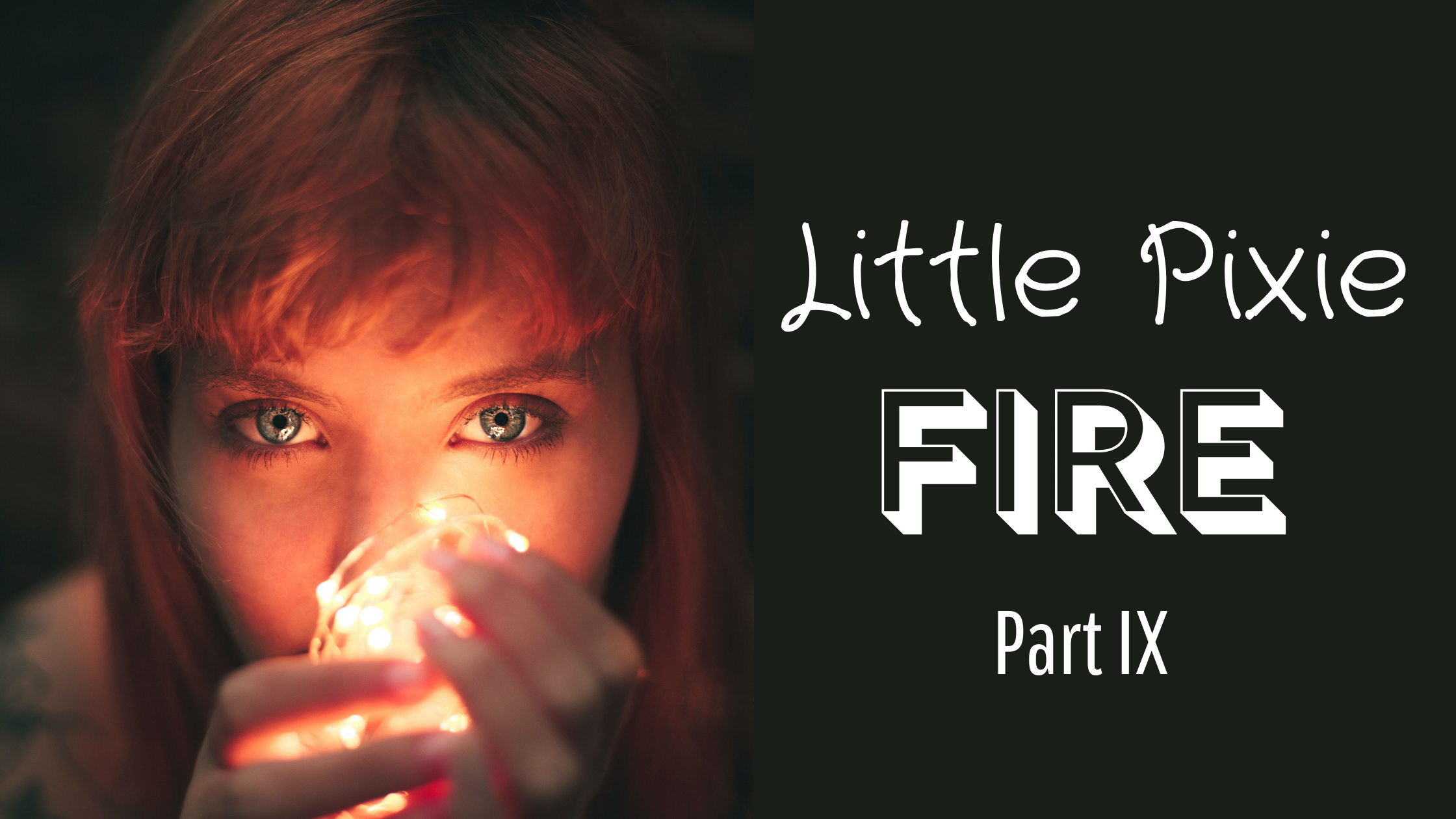 Little Pixie ~ Fire (Part VI) – Crystal Aura Gaze