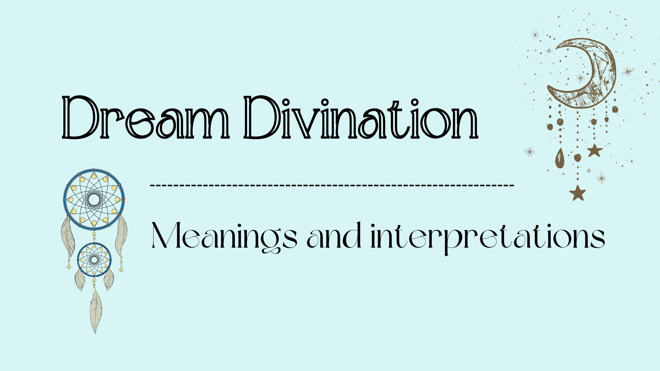 Dream divination | meanings and interpretations – Crystal Aura Gaze
