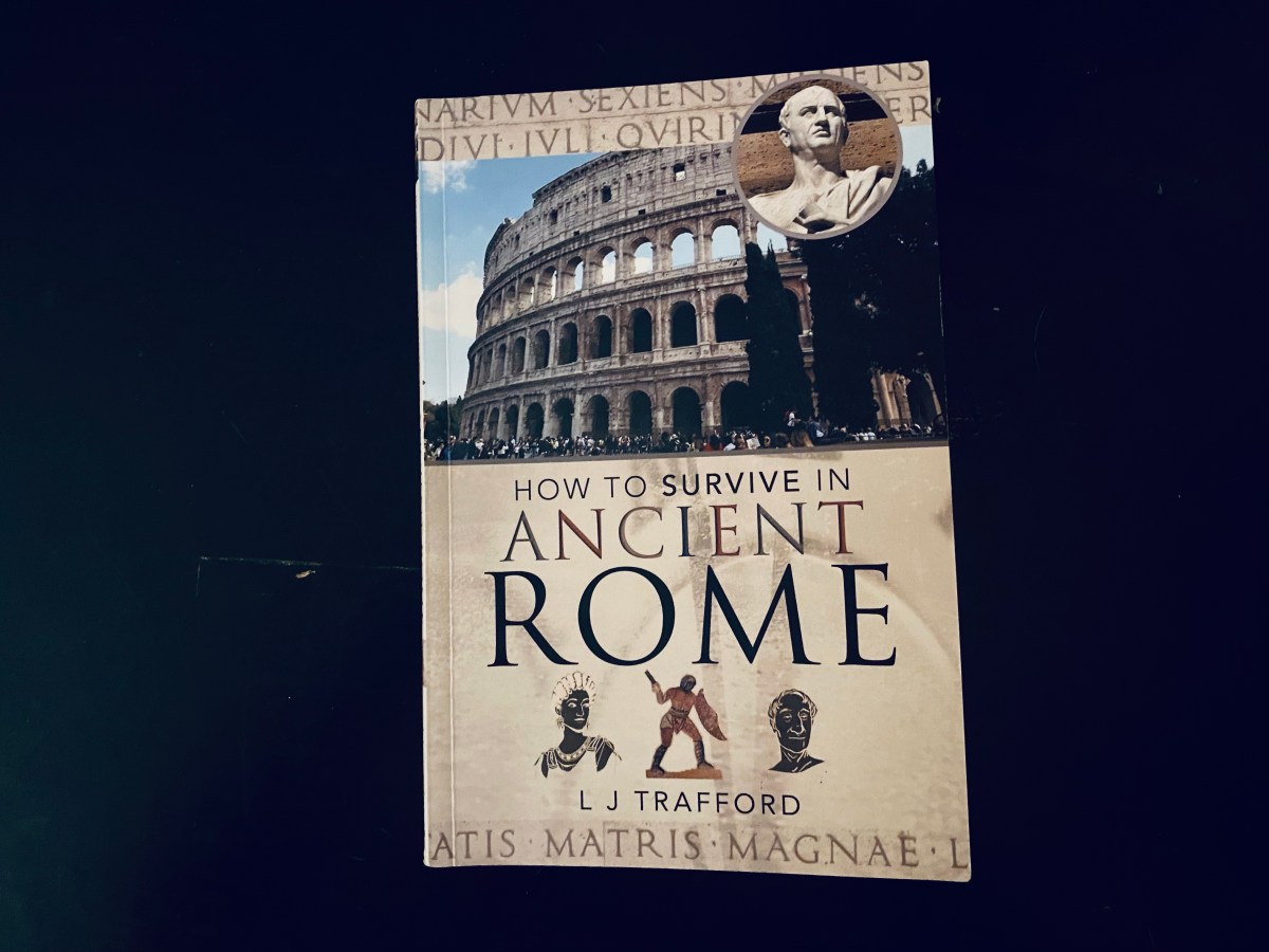 Book review: “How to Survive in Ancient Rome” by LJ Trafford – Crystal ...